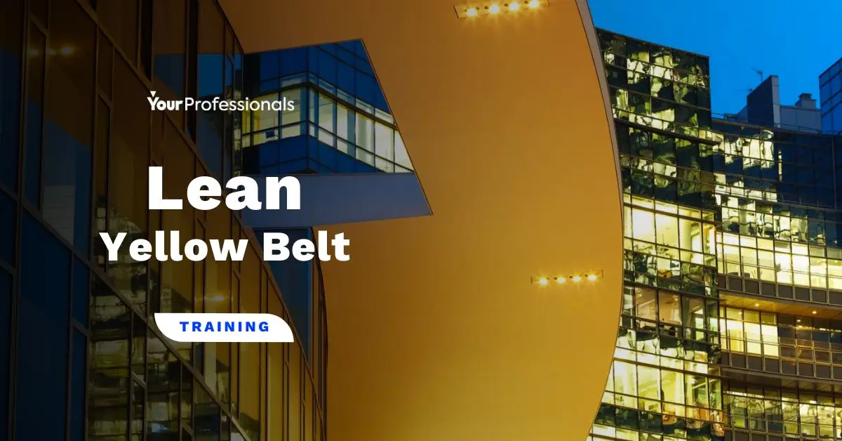 Training Lean Yellow Belt | Your Professionals