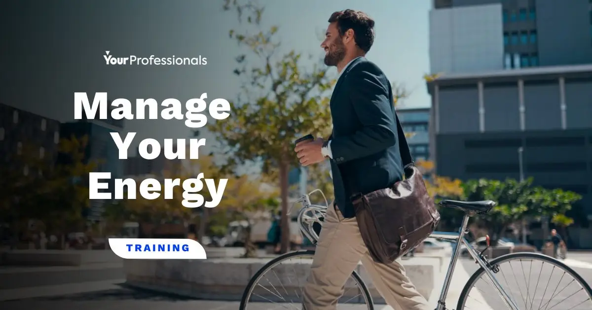 Training Manage Your Energy | Your Professionals